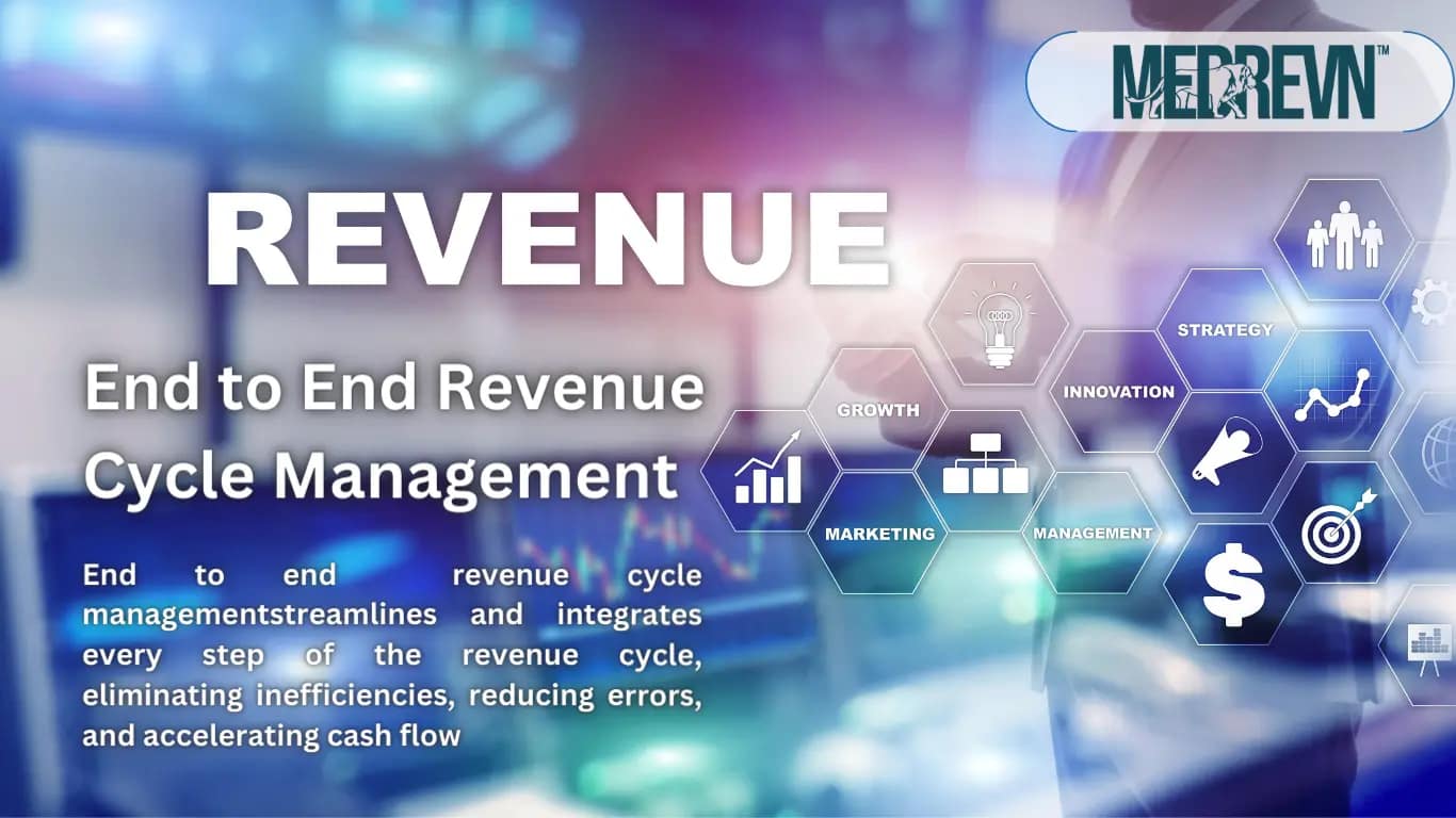 End to End Revenue Cycle Management: Enhancing Great Healthcare ...