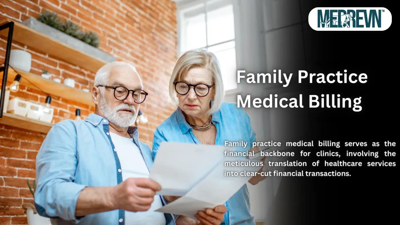 Mastering Family Practice Medical Billing with Medrevn: A Comprehensive ...
