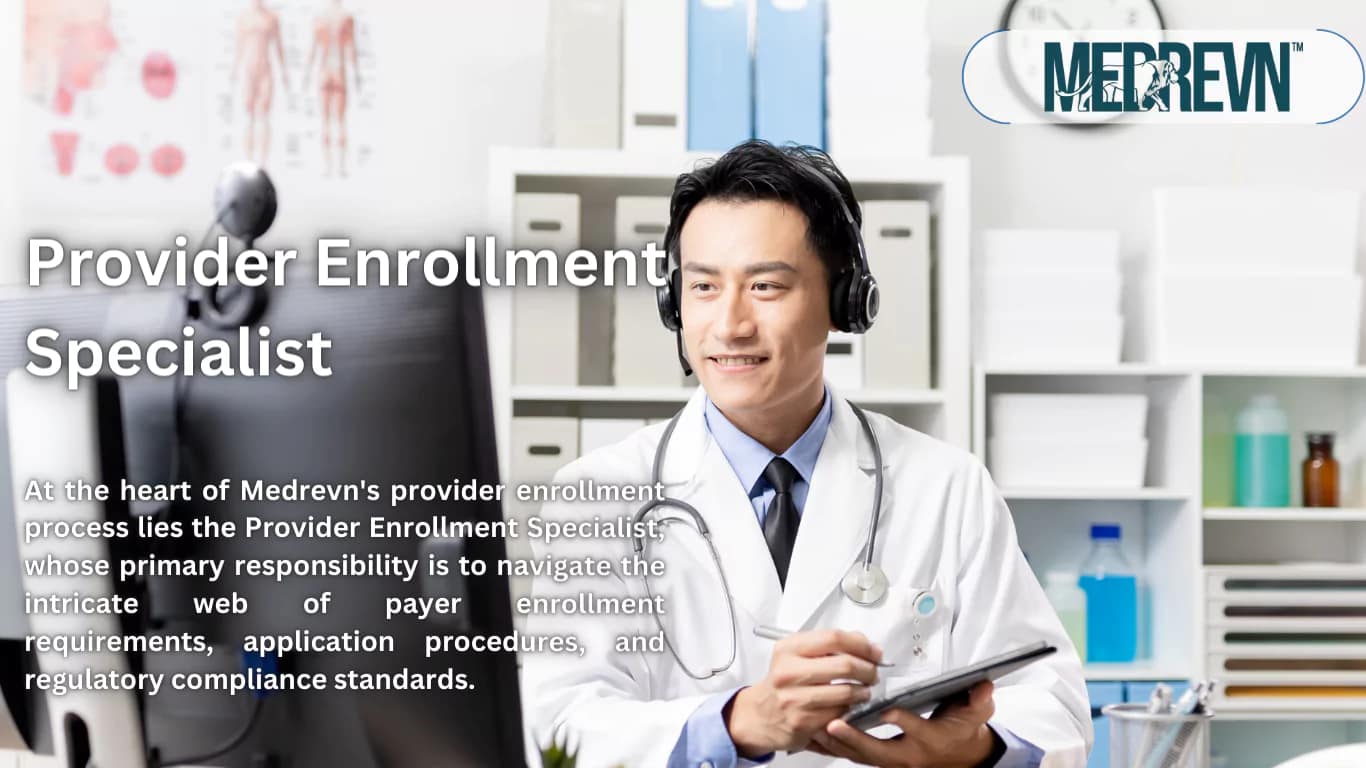 Best Provider Enrollment Specialist at Medrevn: Navigating Healthcare's ...