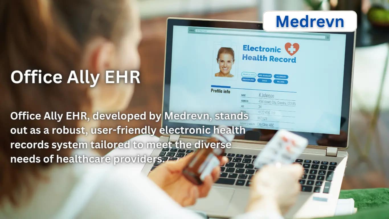 Office Ally EHR: Simple Medical Records Management With Medrevn