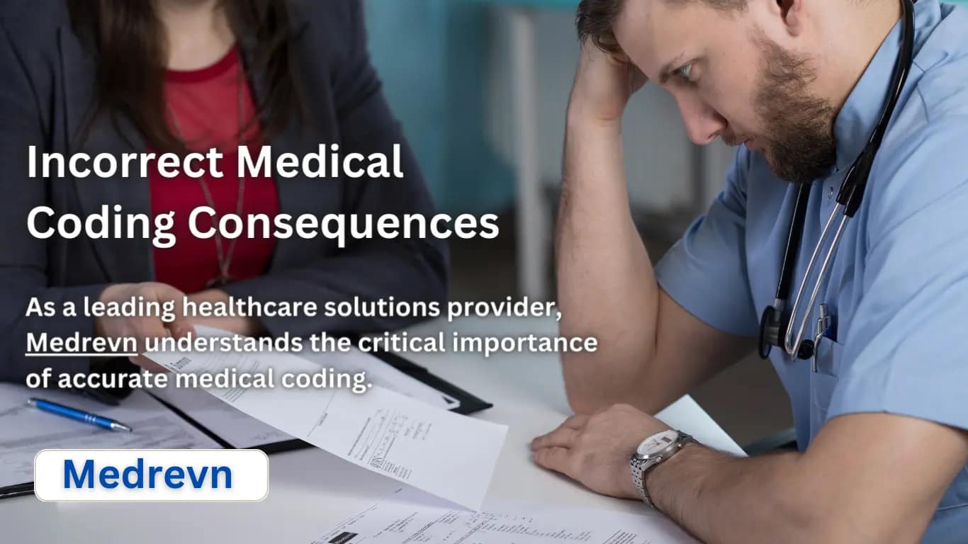 Understanding Incorrect Medical Coding Consequences with Medrevn