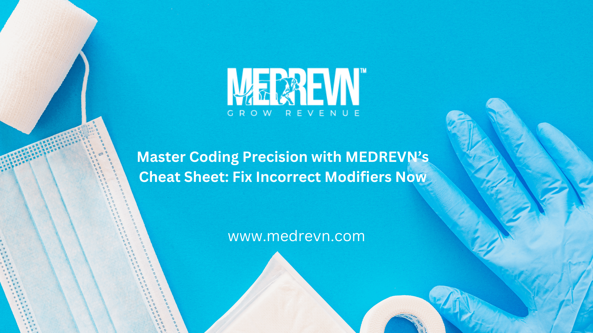 Master Coding Precision with MEDREVN’s Cheat Sheet: Fix Incorrect ...