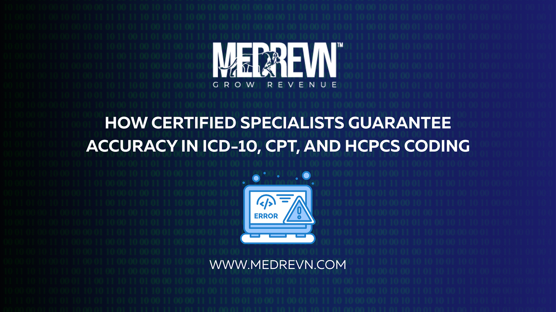 How Certified Specialists Guarantee Accuracy in ICD-10, CPT, and HCPCS ...